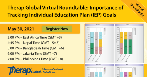 Therap Global Virtual Roundtable: Importance of tracking Individual ...