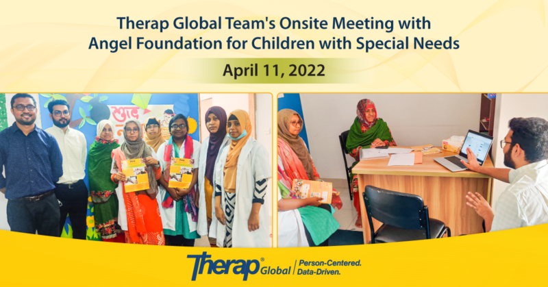 Therap Global Team's Onsite Meeting with Angel Foundation for Children ...