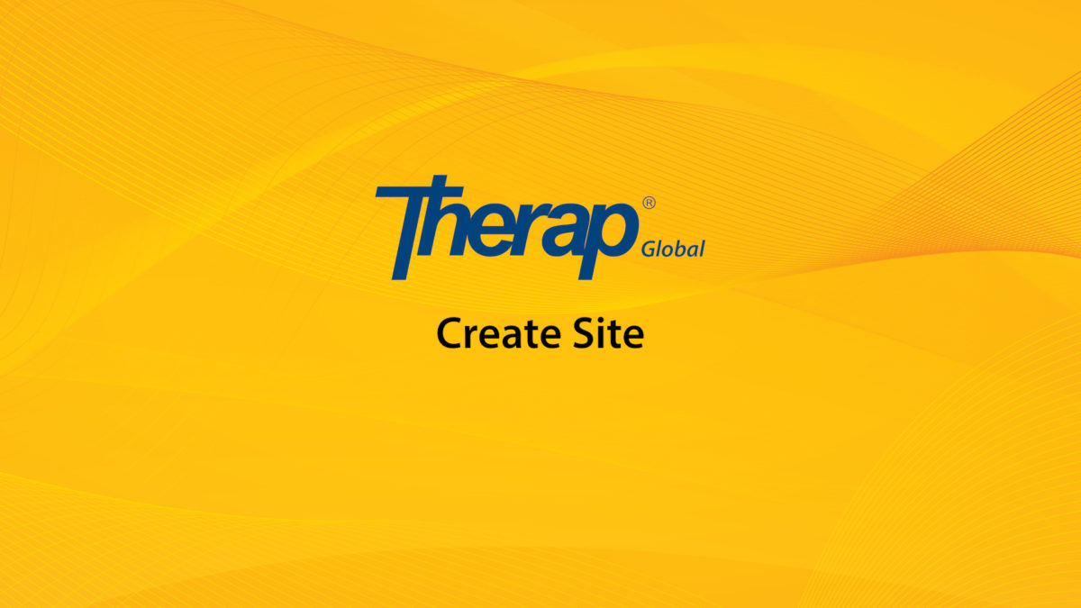 Create Site - Therap Global